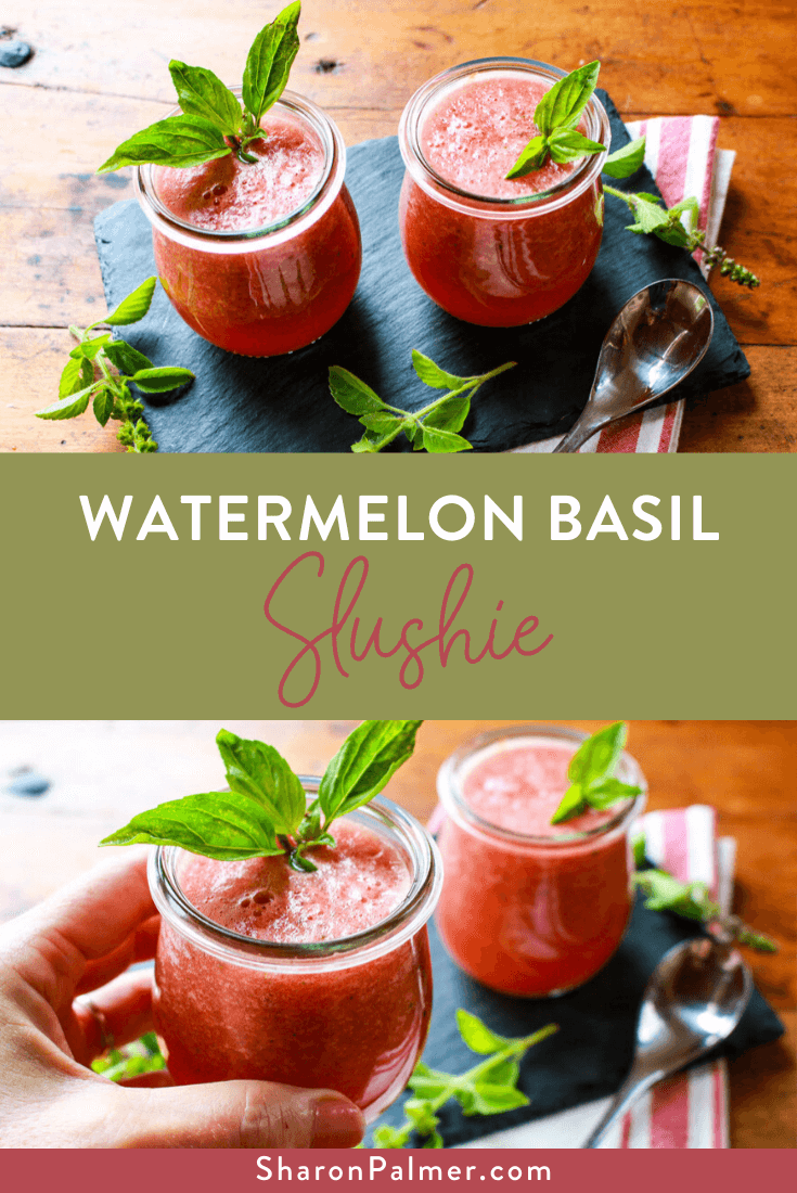 Watermelon Basil Slushie - Sharon Palmer, The Plant Powered Dietitian